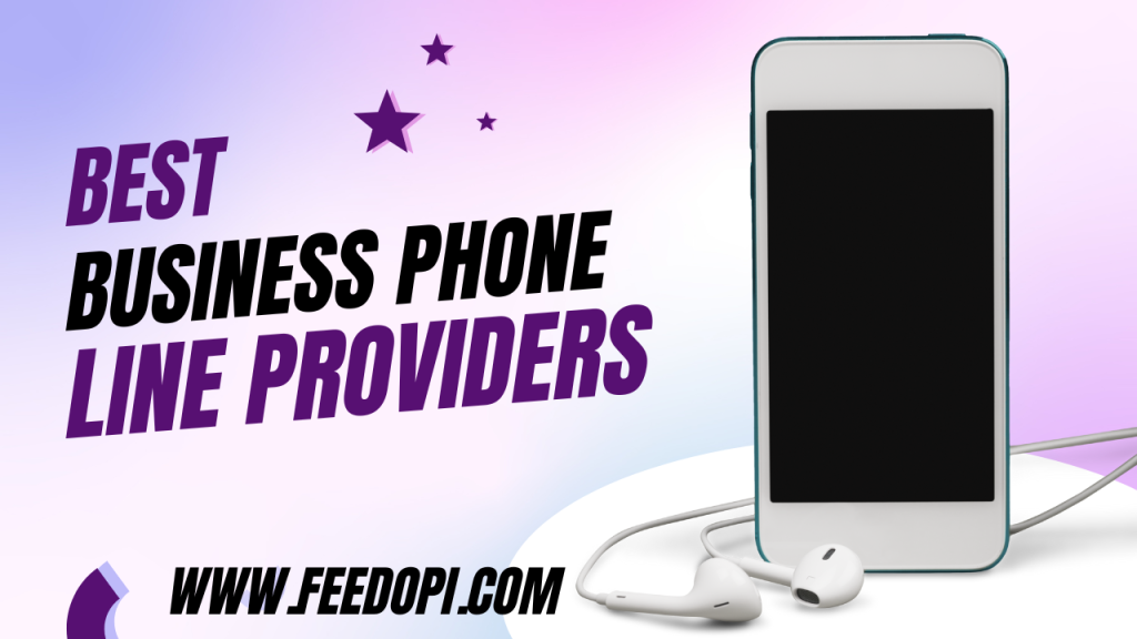 Best business phone line providers - Feed OPI